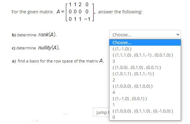 Solved 1 1 2 0 For the given matrix A= 0 0 0 0 LO 11 - | Chegg.com