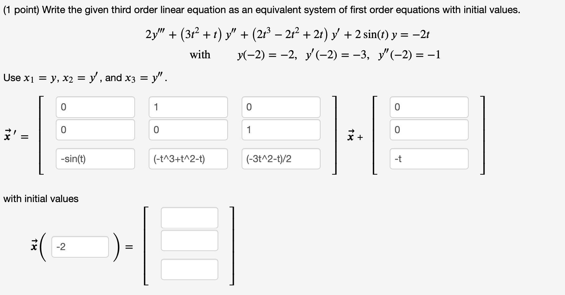 Solved (1 point) Write the given third order linear equation | Chegg.com
