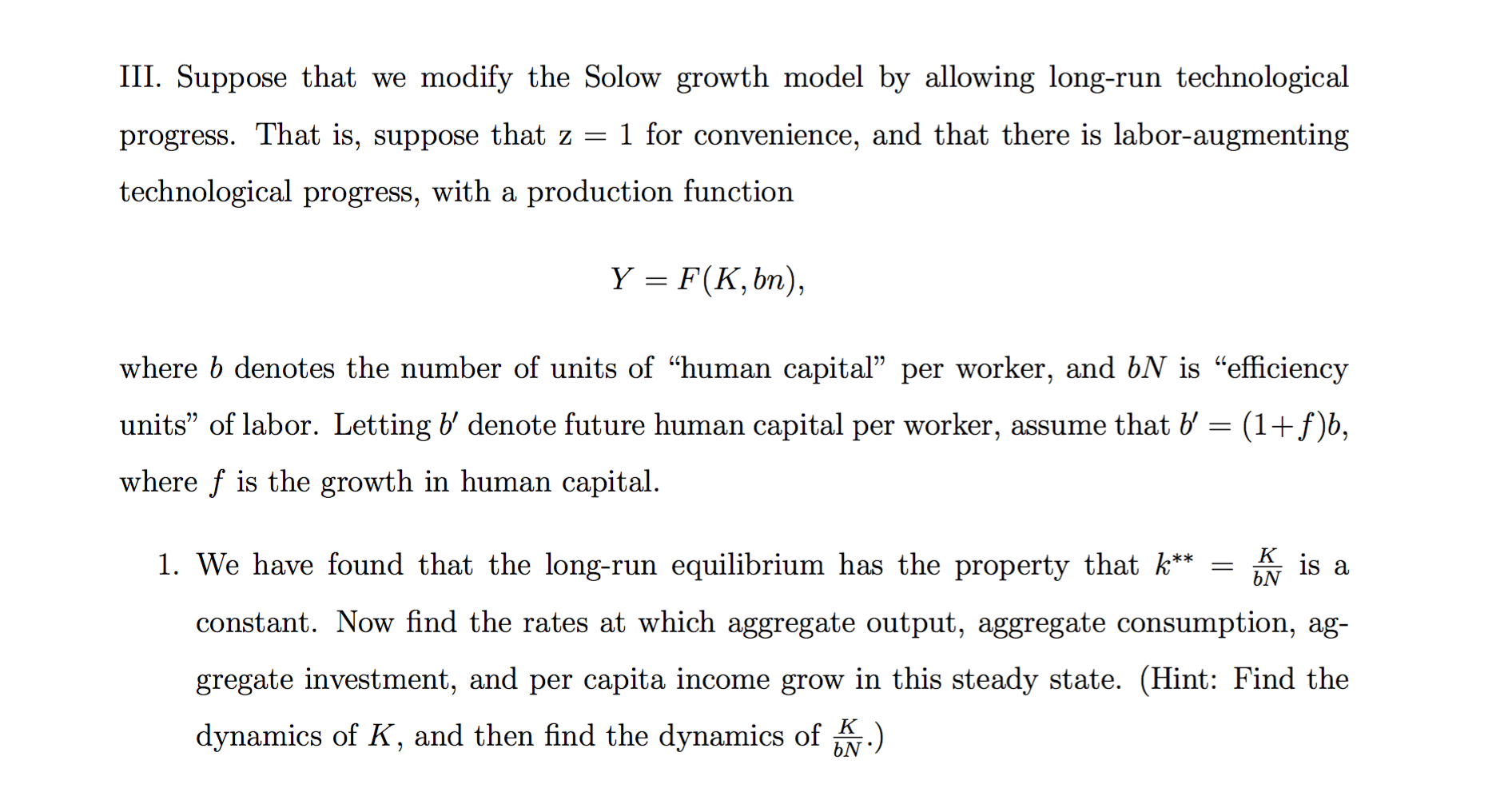 Solved III. Suppose that we modify the Solow growth model by | Chegg.com