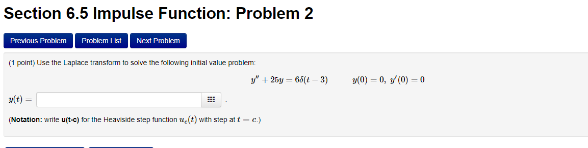 Solved Section 6.5 Impulse Function: Problem 2 Previous | Chegg.com