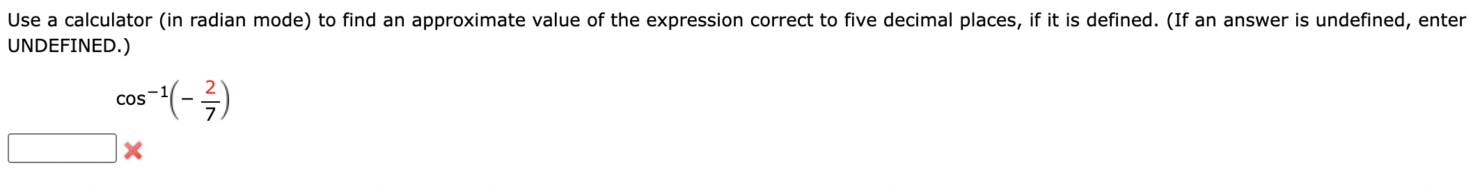 Solved Use a calculator (in radian mode) ﻿to find an | Chegg.com