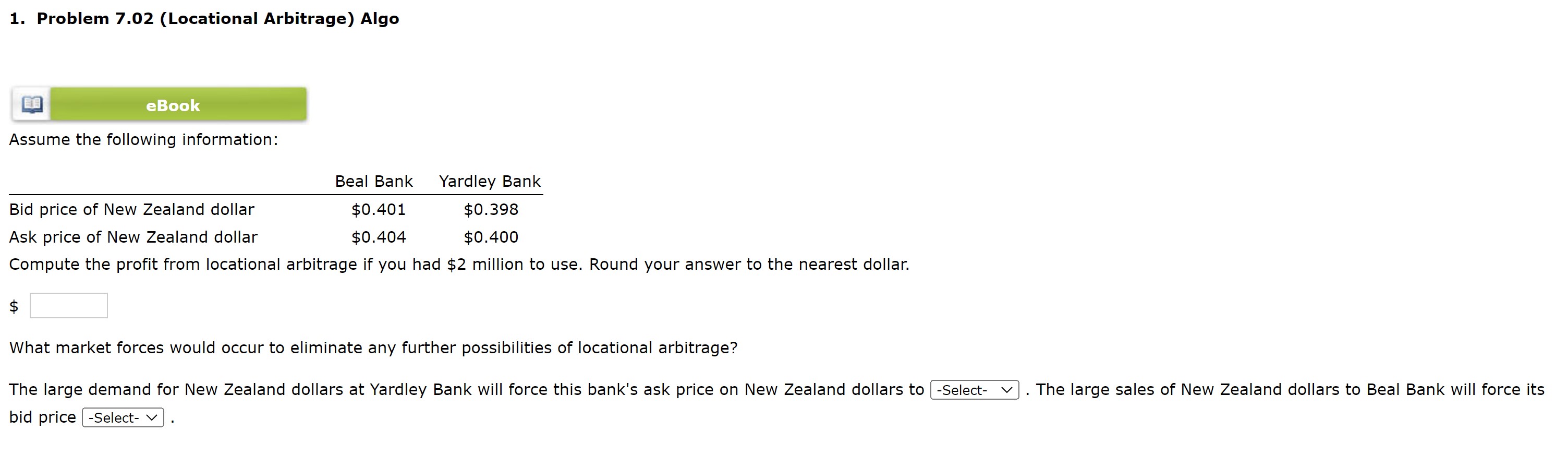 Solved 1. Problem 7.02 (Locational Arbitrage) Algo Assume | Chegg.com