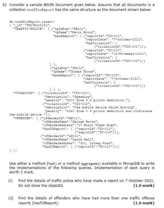 Solved Consider a sample BSON document given below. Assume | Chegg.com Solved Consider a sample BSON document given below. Assume | Chegg.com