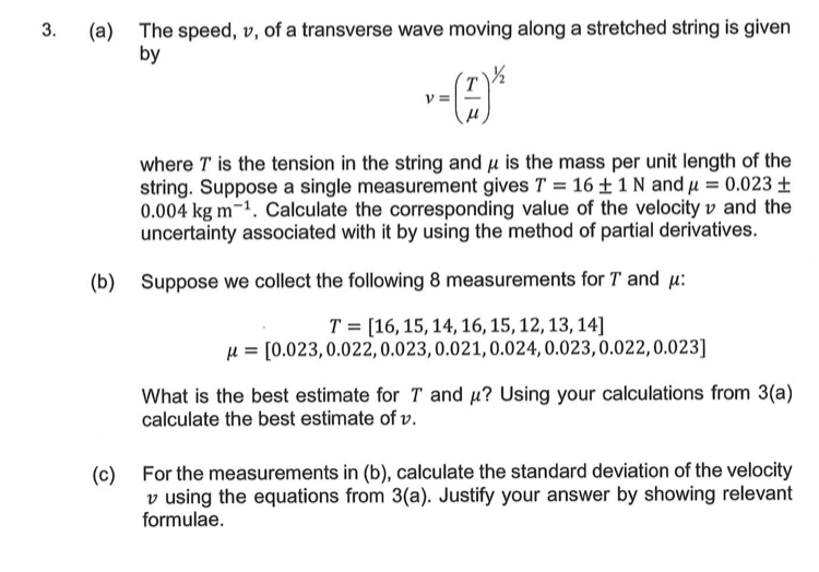Solved 3. (a) The speed, v, of a transverse wave moving | Chegg.com