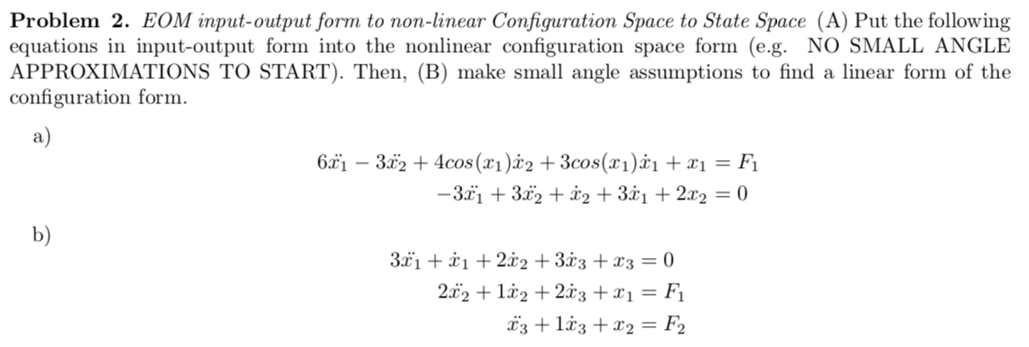 Solved Problem 2. EOM input-output form to non-linear | Chegg.com