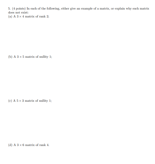 Solved 5. (4 points) In each of the following, either give | Chegg.com