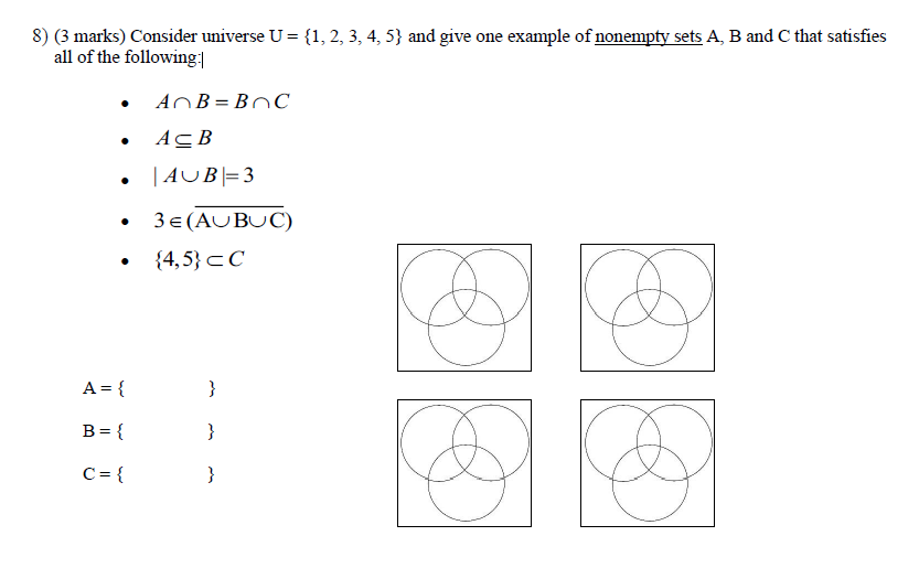 Solved 8) (3 marks) Consider universe U={1,2,3,4,5} and give | Chegg.com