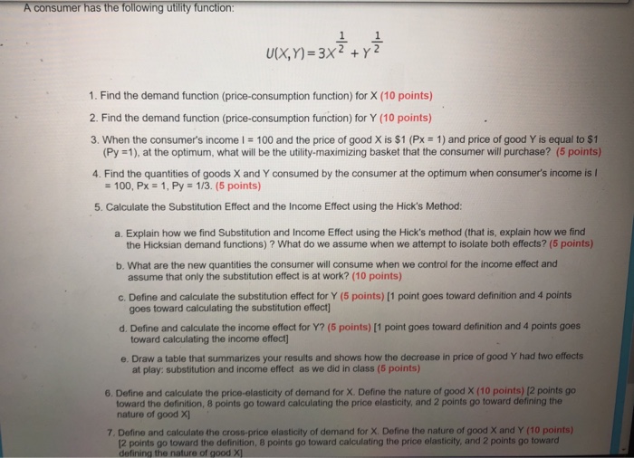 Solved consumer has the following utility function U(X, Y) = | Chegg.com