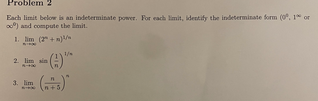 Solved Each limit below is an indeterminate power. For each | Chegg.com