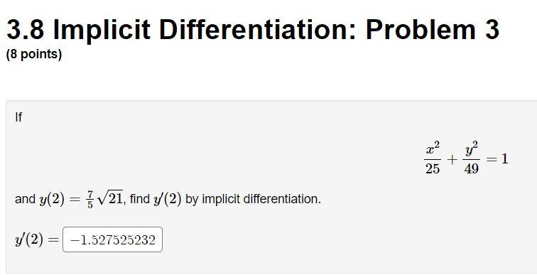 Solved 3.8 Implicit Differentiation: Problem 3 (8 points) If | Chegg.com
