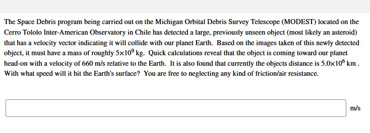 Solved The Space Debris program being carried out on the | Chegg.com