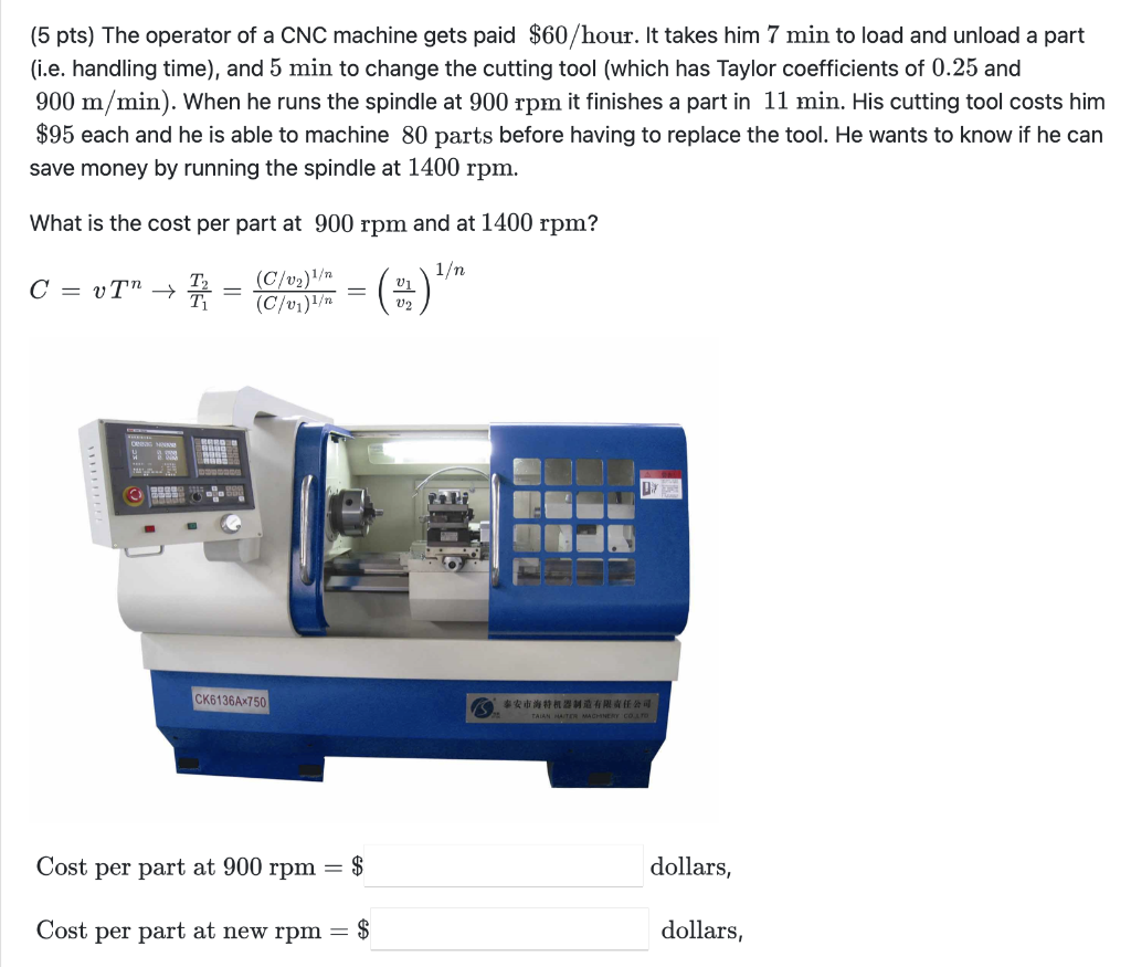 Solved (5 pts) The operator of a CNC machine gets paid | Chegg.com