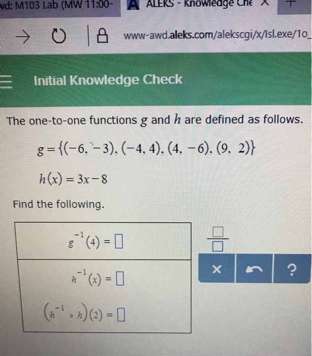 Solved The one-to-one functions g and h are defined as | Chegg.com