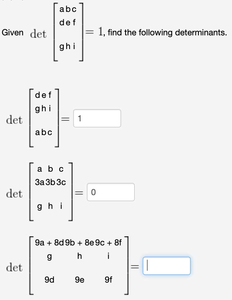 Solved abc def Given det = 1, find the following | Chegg.com