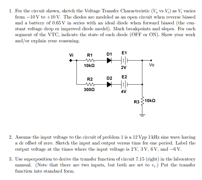 Solved 1. For the circuit shown, sketch the Voltage Transfer | Chegg.com