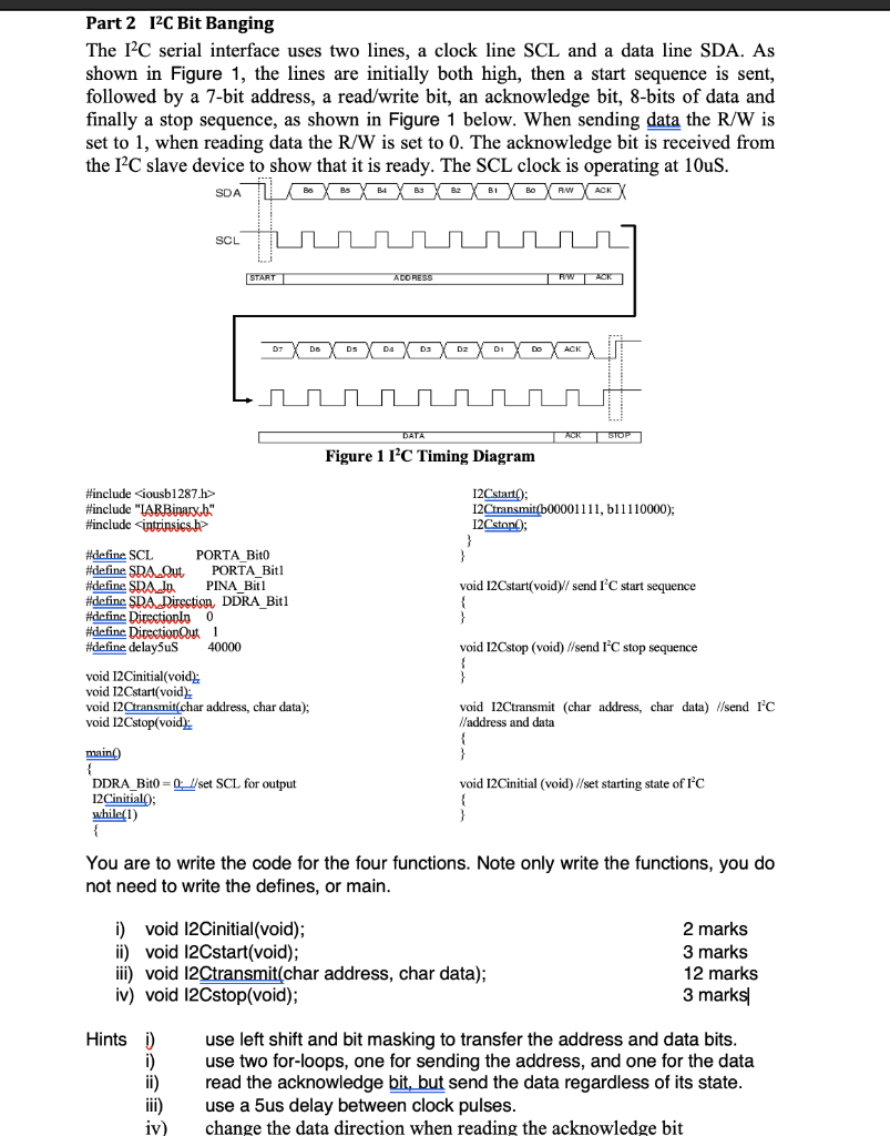Solved Part 2 12C Bit Banging The 1-C serial interface uses | Chegg.com
