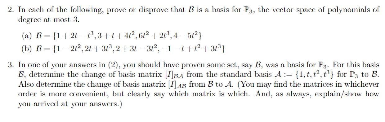 Solved --- 2. In each of the following, prove or disprove | Chegg.com