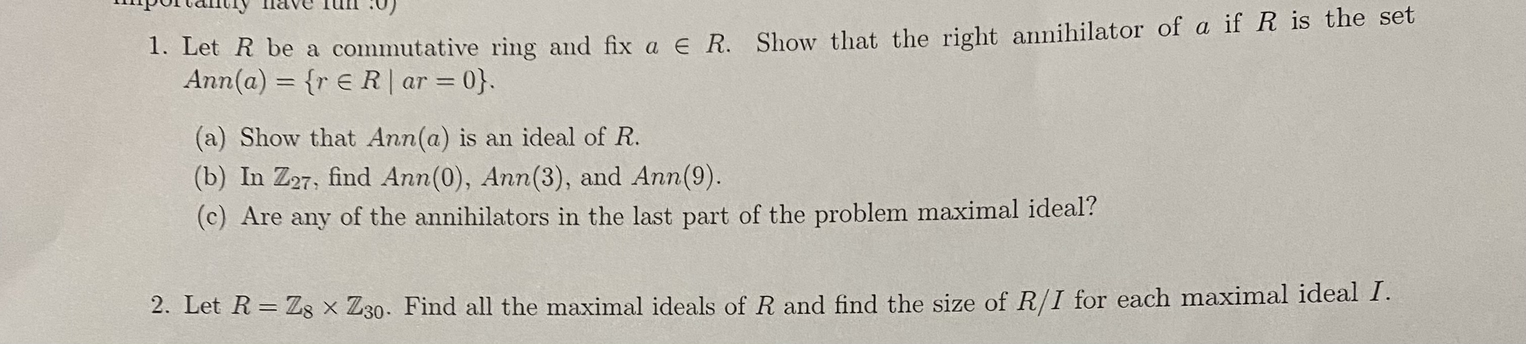 Solved 1. Let R be a commutative ring and fix a∈R. Show that | Chegg.com