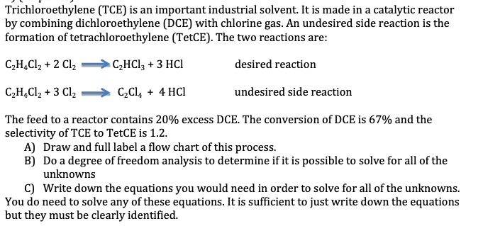 Solved Trichloroethylene (TCE) is an important industrial | Chegg.com