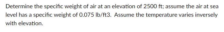 Solved Determine the specific weight of air at an elevation | Chegg.com