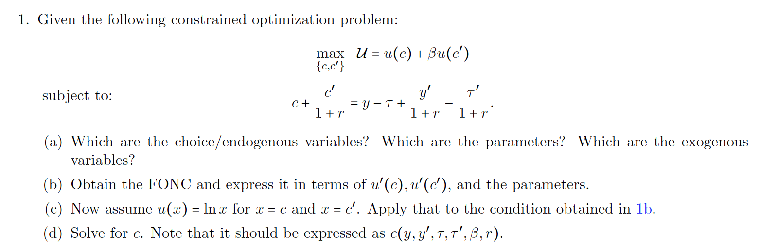 Solved 1. Given the following constrained optimization | Chegg.com