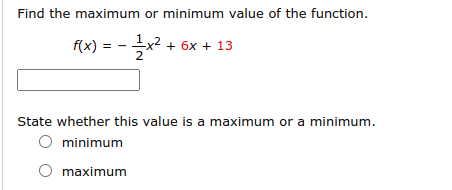 Solved Find the maximum or minimum value of the function. | Chegg.com