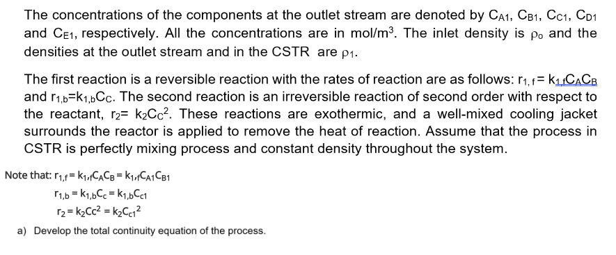 Solved Consider a single perfectly mixed CSTR with inlet | Chegg.com