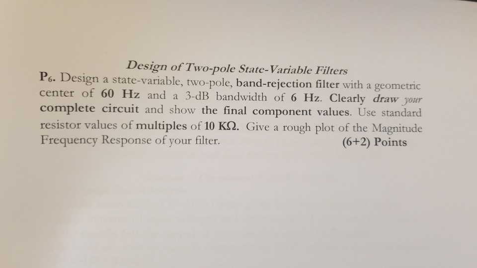 Solved Design of Two-pole State-Variable Filters 6. Design | Chegg.com