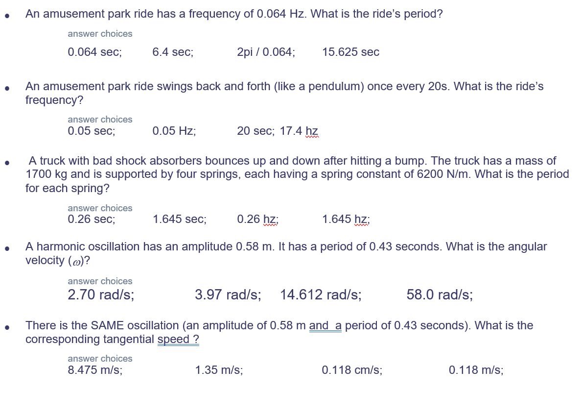 Solved • An amusement park ride has a frequency of 0.064 Hz. | Chegg.com