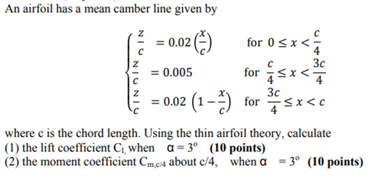 Solved An airfoil has a mean camber line given by = 0.02 for | Chegg.com