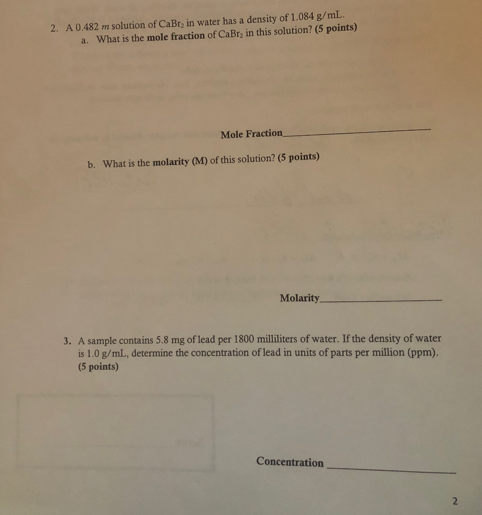 Solved 2. A 0.482 m solution of CaBr2 in water has a density | Chegg.com