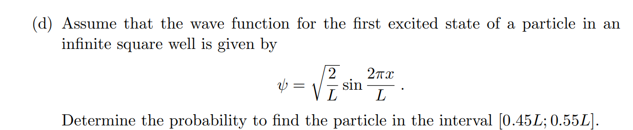 Solved ) Assume that the wave function for the first excited | Chegg.com