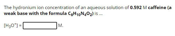 [Solved]: The hydronium ion concentration of an aqueous solu