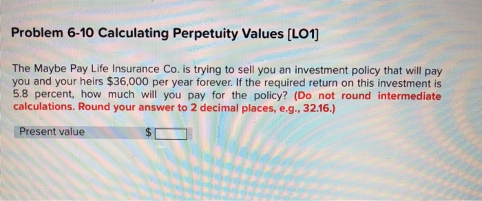 Solved Problem 6-10 Calculating Perpetuity Values [LO1] The | Chegg.com