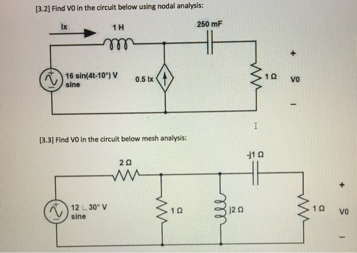 Solved Find V0 in the circuit below using nodal analysis: | Chegg.com Solved Find V0 in the circuit below using nodal analysis: | Chegg.com