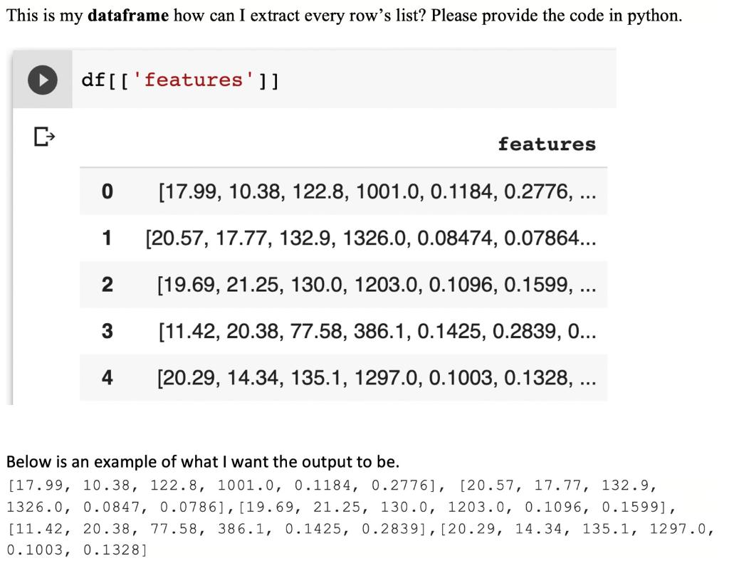 Solved This is my dataframe how can I extract every row's | Chegg.com