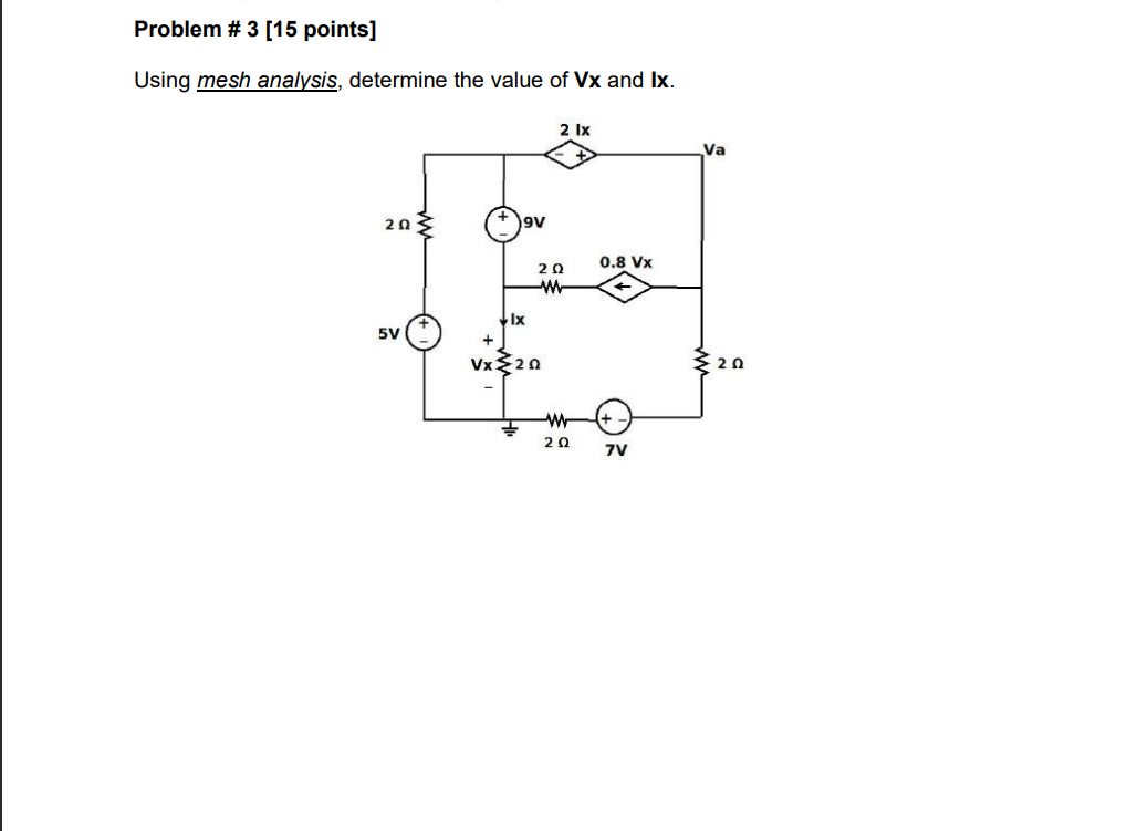 Solved Using mesh analysis, determine the value of Vx and | Chegg.com