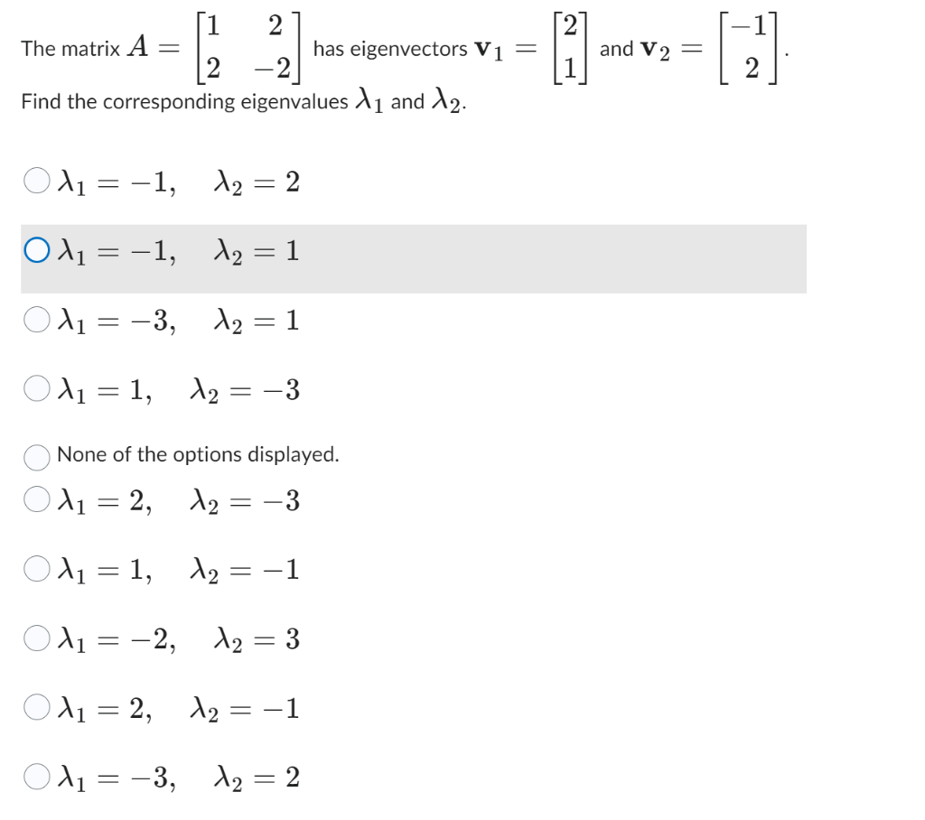 Solved The matrix A=[122−2] has eigenvectors v1=[21] and | Chegg.com