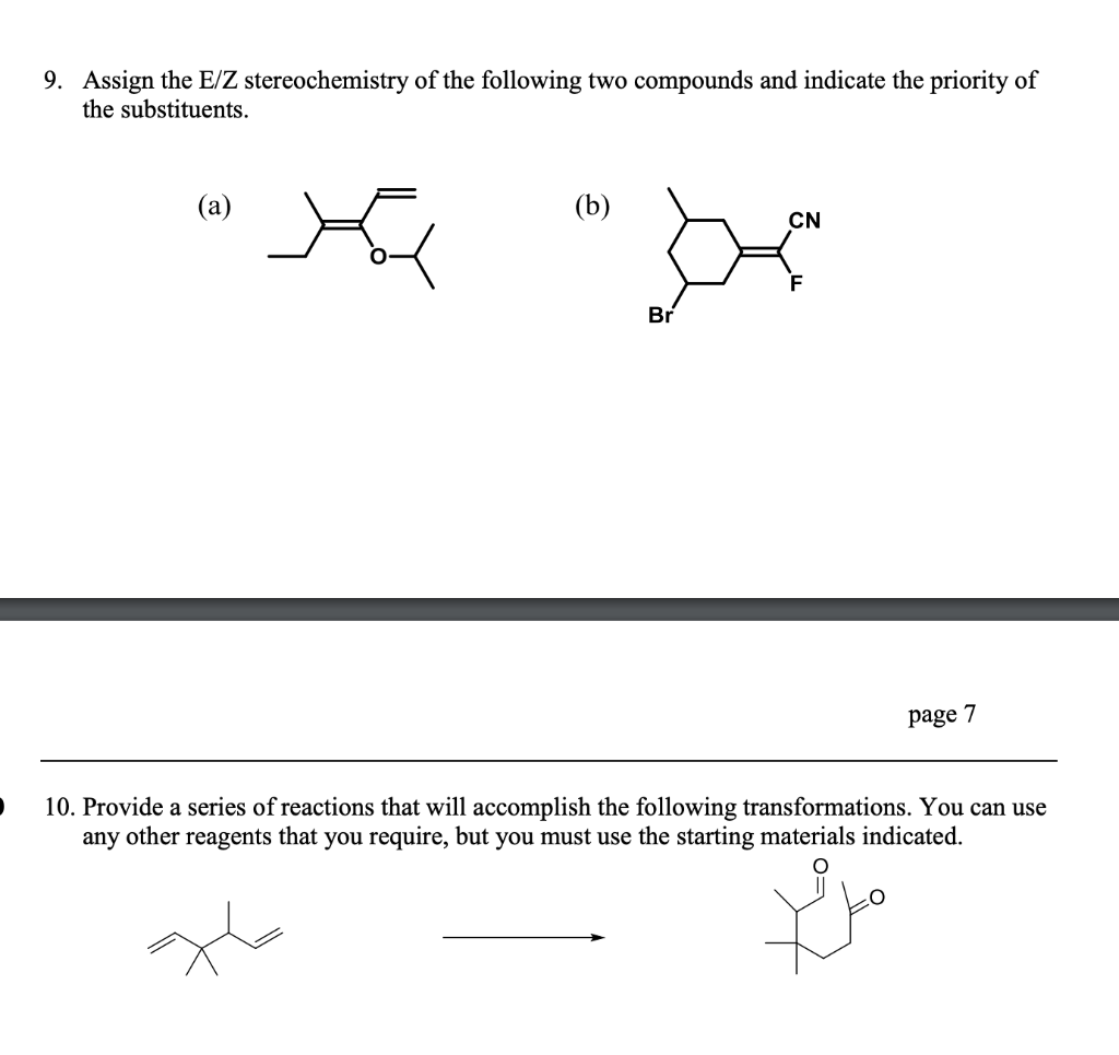 Solved 9. Assign the E/Z stereochemistry of the following | Chegg.com