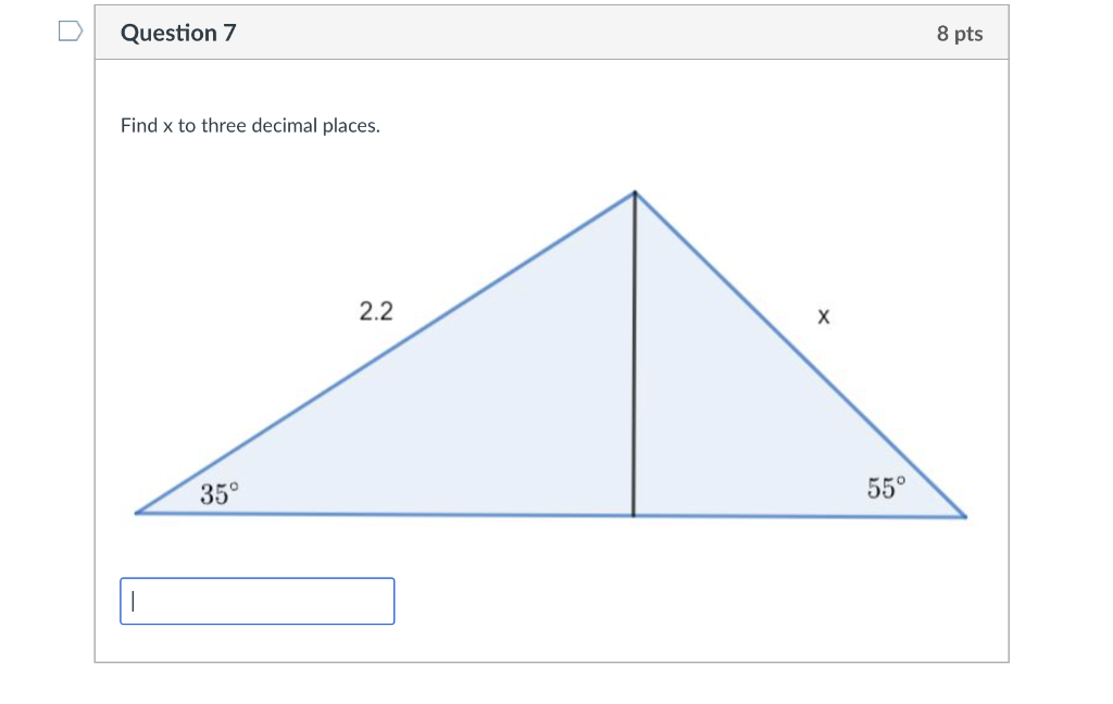 Solved Question 7 8 pts Find x to three decimal places. 2.2 | Chegg.com Solved Question 7 8 pts Find x to three decimal places. 2.2 | Chegg.com