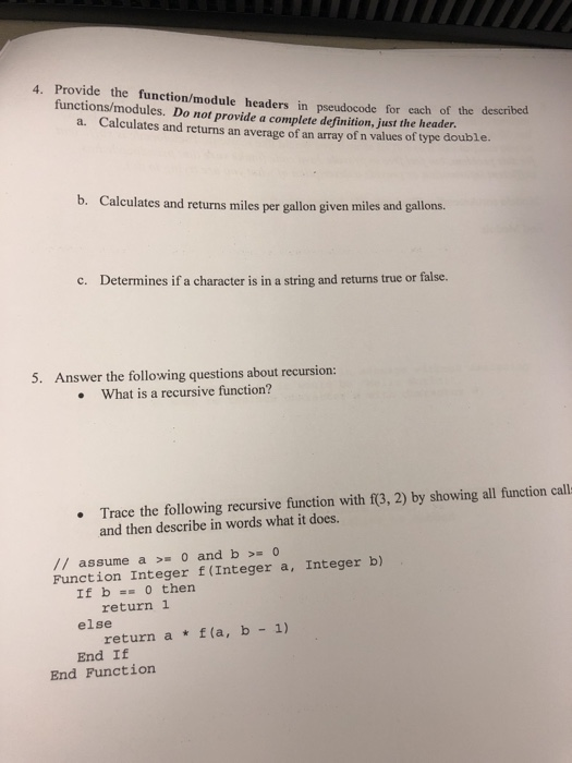 Solved 4. Provide the function/module headers in pseudocode | Chegg.com