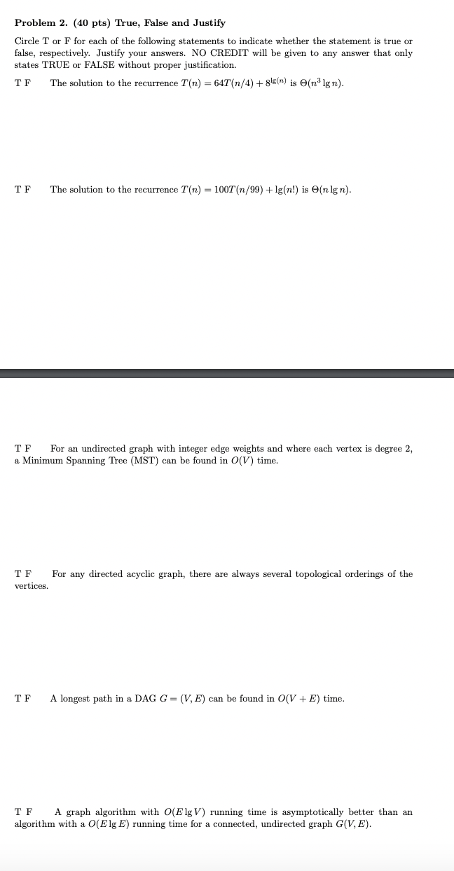 Solved Problem 2. (40 pts) True, False and Justify Circle T | Chegg.com