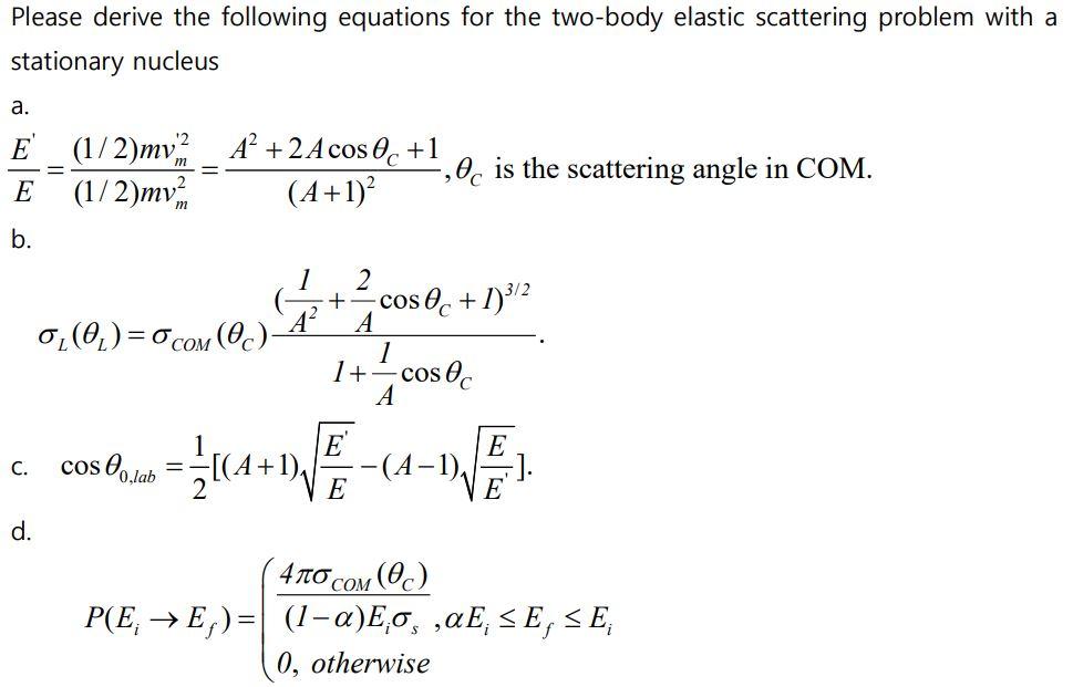 Solved Please derive the following equations for the | Chegg.com