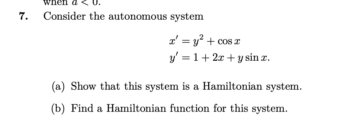 Solved 7. Consider the autonomous system | Chegg.com