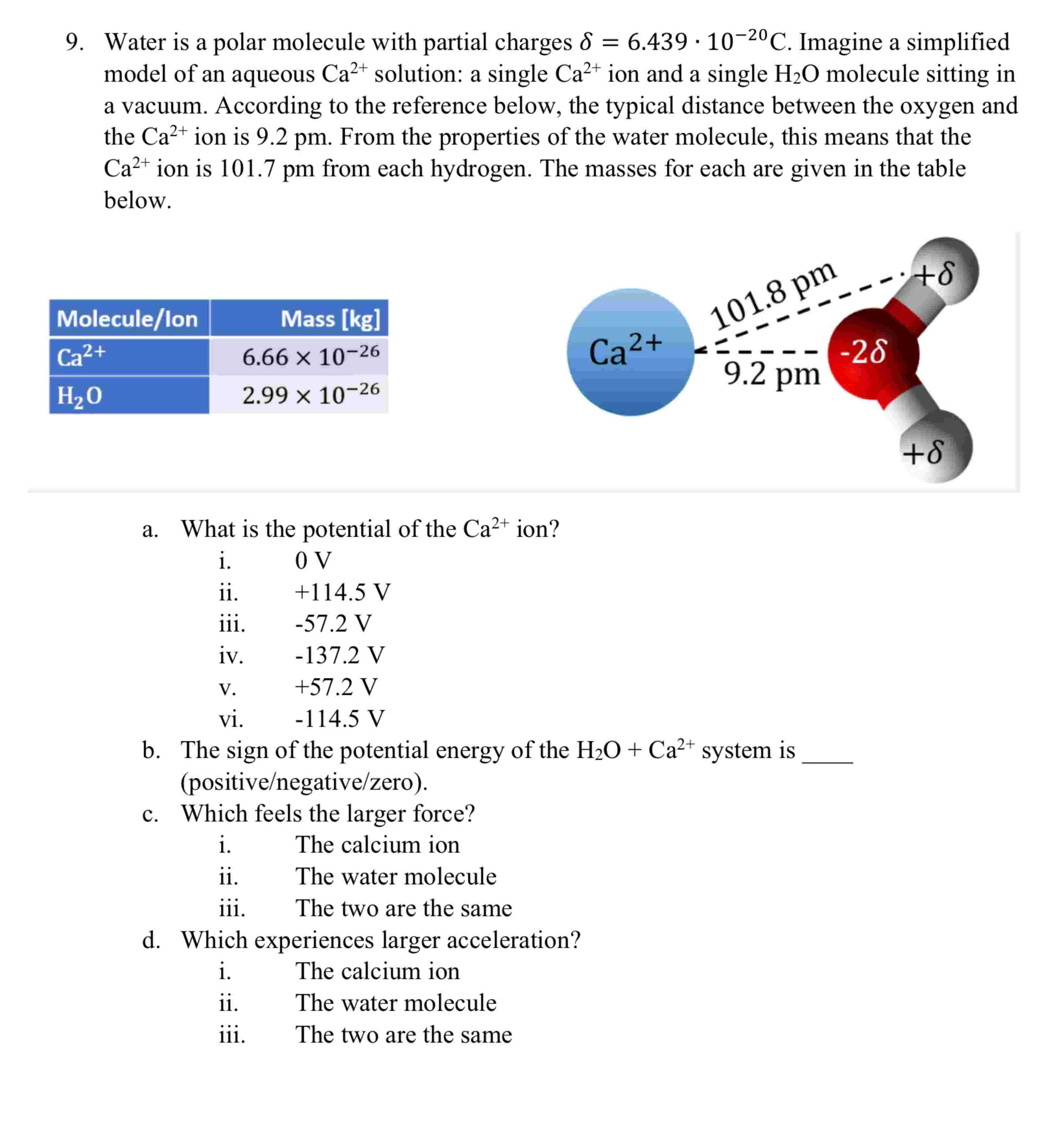 Solved Water is a polar molecule with partial charges | Chegg.com