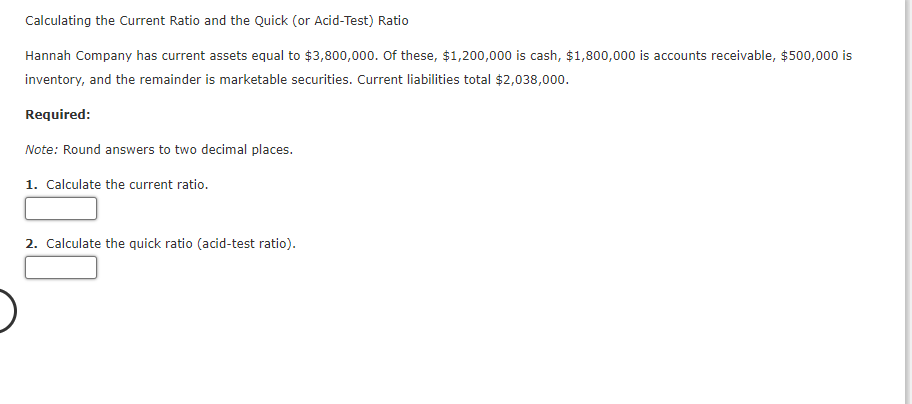 Solved Calculating the Current Ratio and the Quick (or | Chegg.com