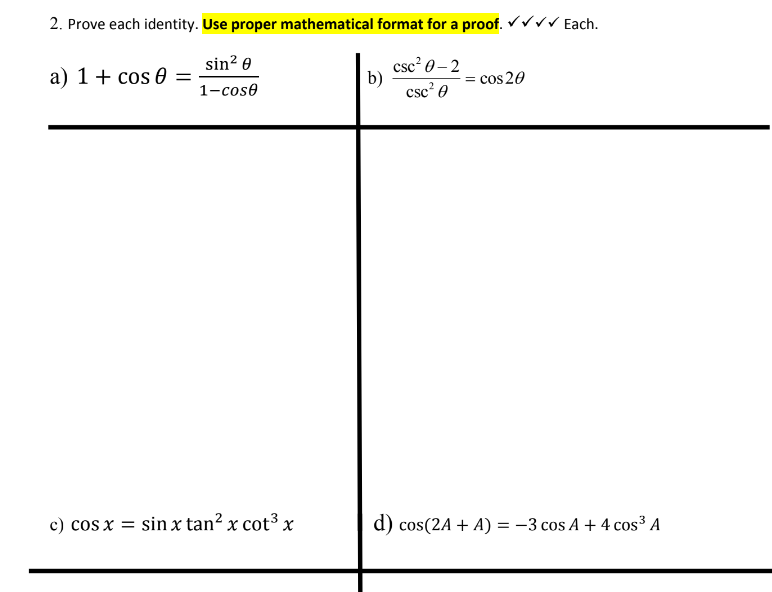 Solved 2. Prove each identity. Use proper mathematical | Chegg.com