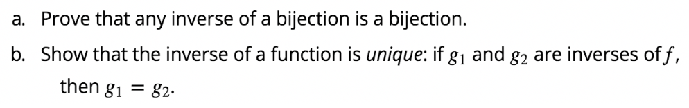 Solved a. Prove that any inverse of a bijection is a | Chegg.com