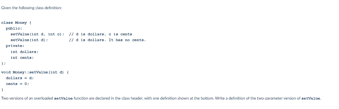 Solved Given the following class definition: class Money 1 | Chegg.com