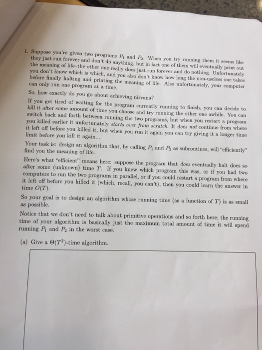 Solved 1. Suppose you're given two programs Pi and P2. When | Chegg.com